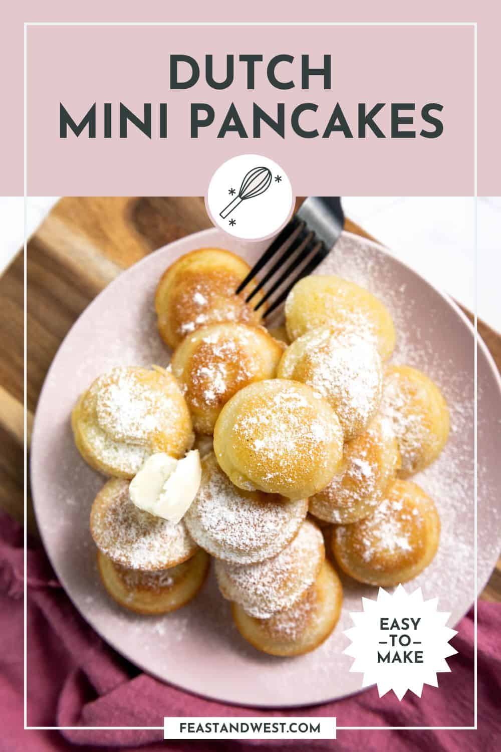 Easy Dutch Poffertjes (Mini Pancakes) - No Yeast | Feast + West