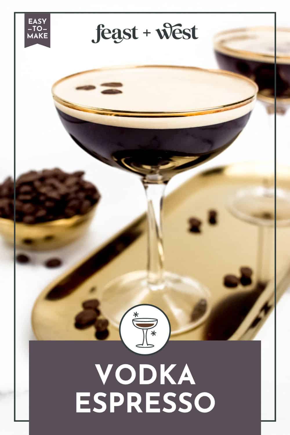 How to Make an Espresso Martini | Feast + West