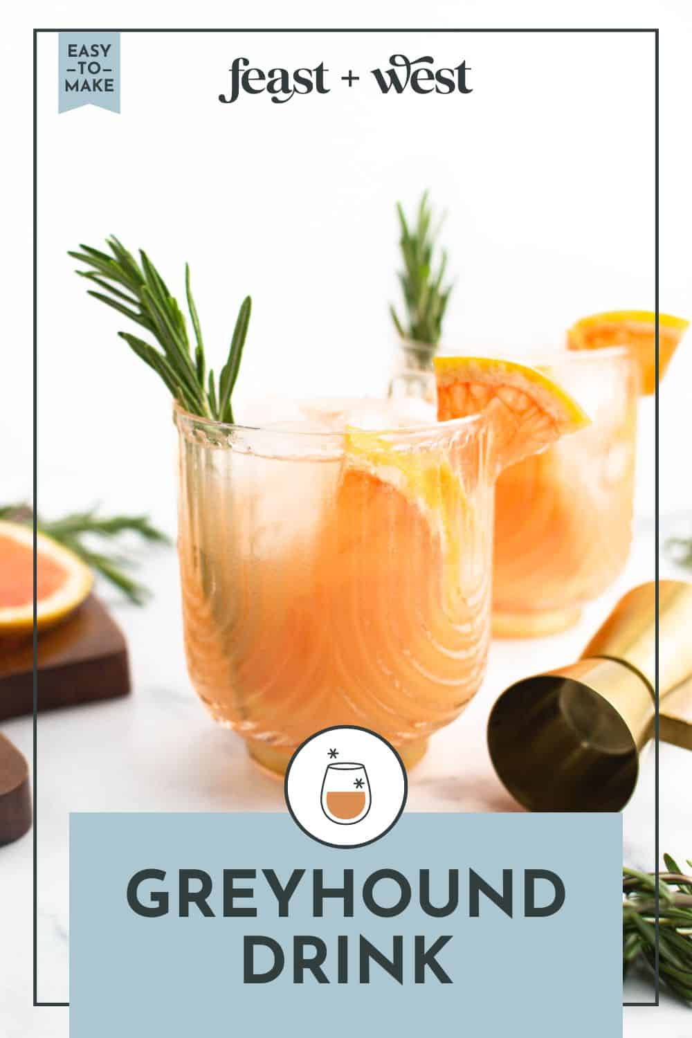 2-Ingredient Greyhound Drink (With Vodka or Gin) | Feast + West
