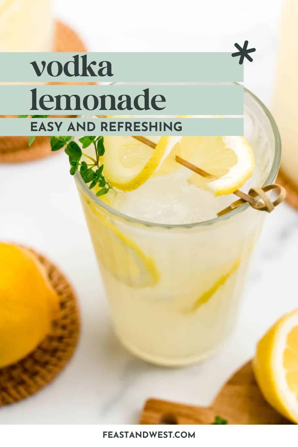 Easy Vodka Lemonade | Feast + West