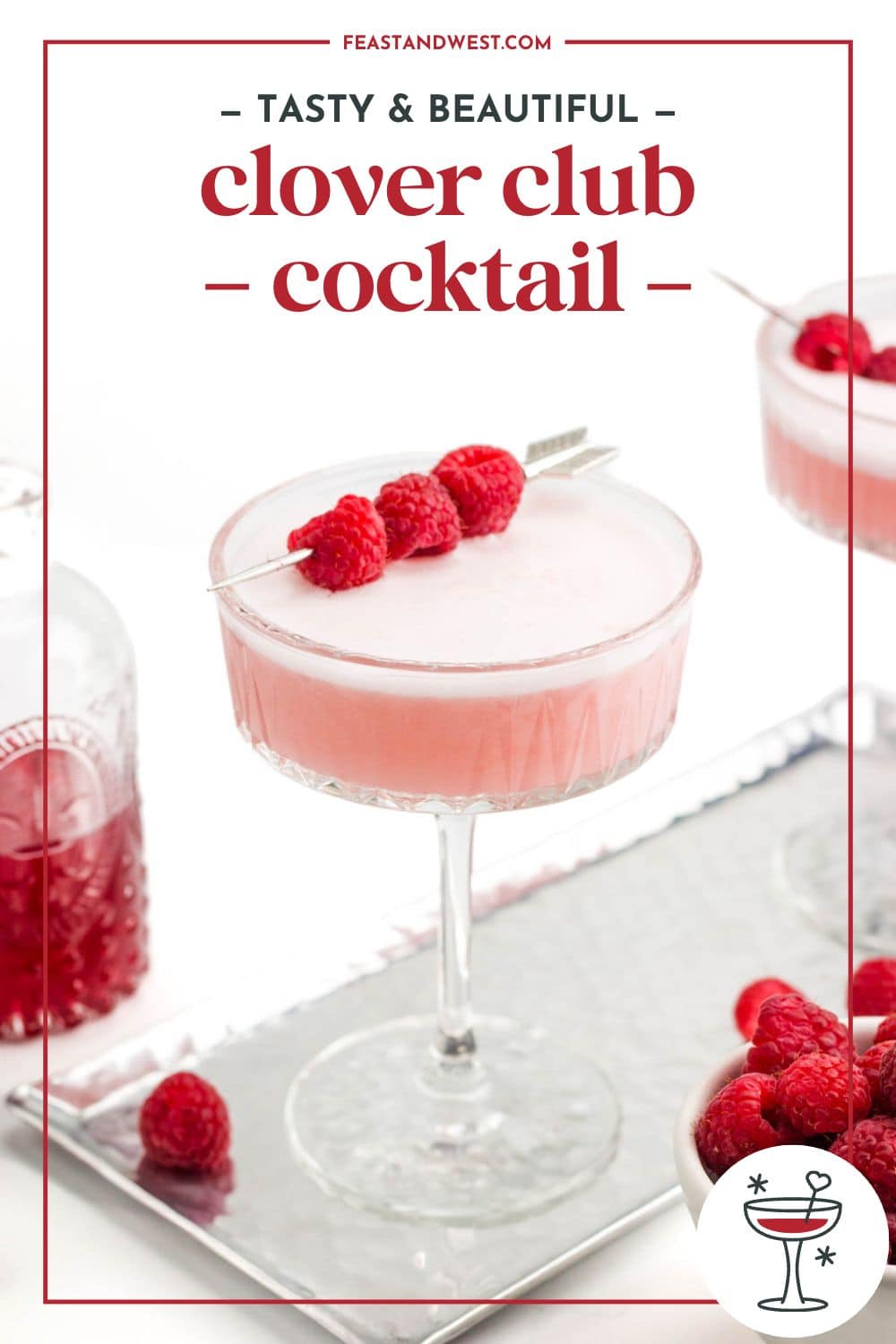 Classic Clover Club Cocktail Recipe | Feast + West