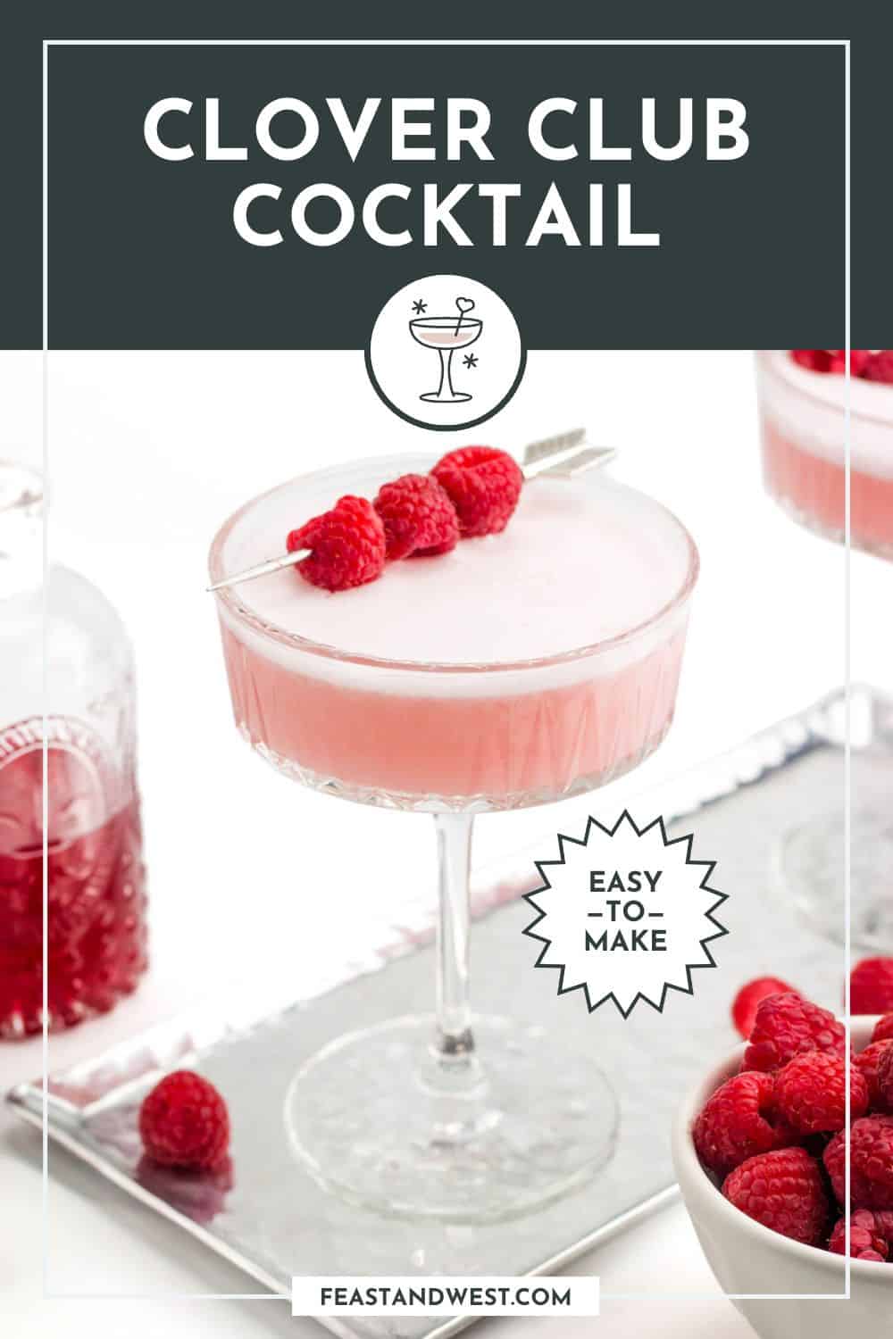 Classic Clover Club Cocktail Recipe | Feast + West