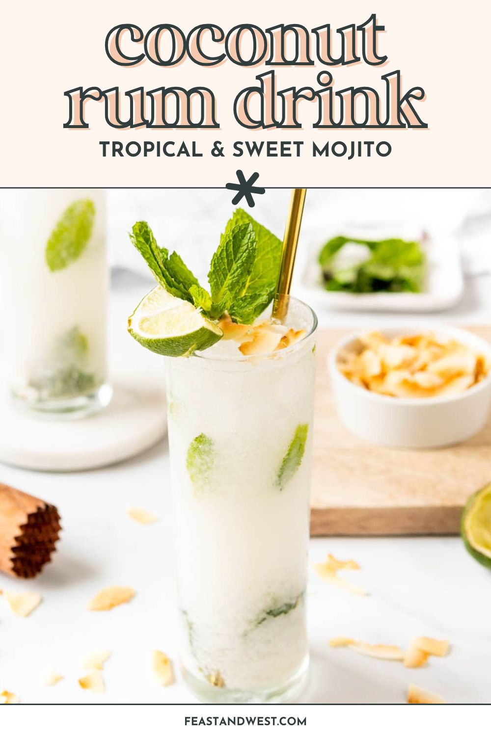 Coconut Mojito (Without Coconut Rum) | Feast + West