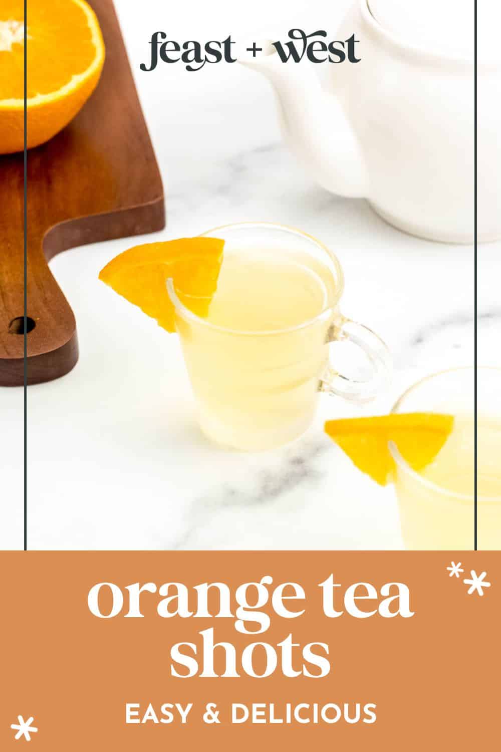 Easy Orange Tea Shot (Variation on the Green Tea Shot) | Feast + West