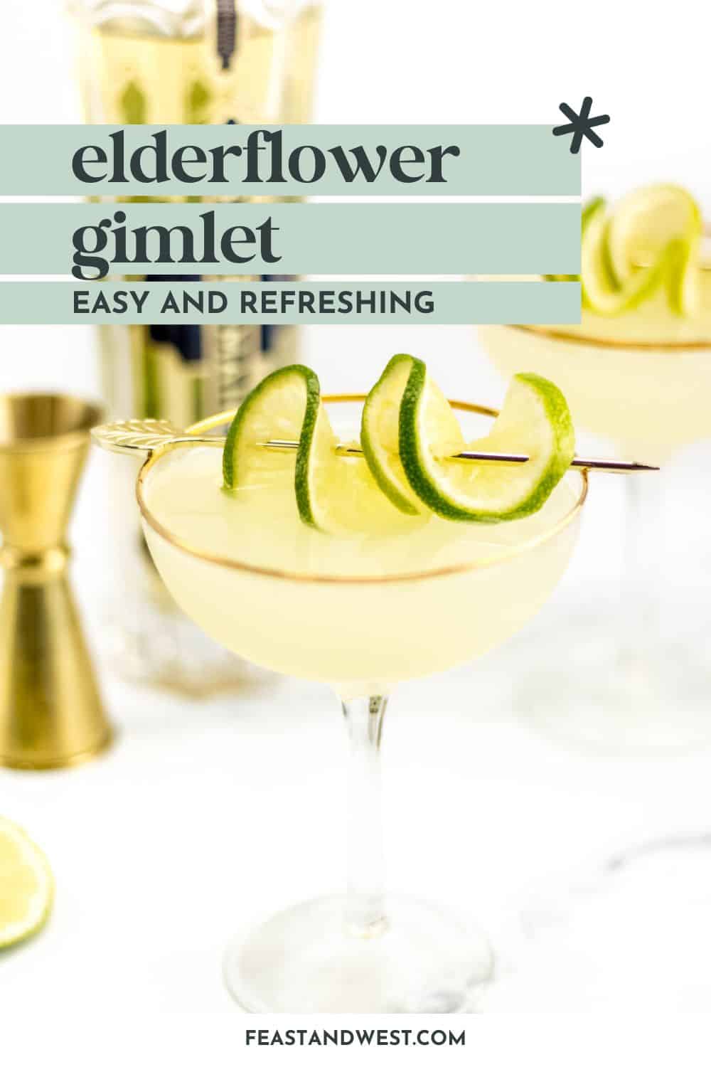 Best French Gimlet with Elderflower Liqueur | Feast + West