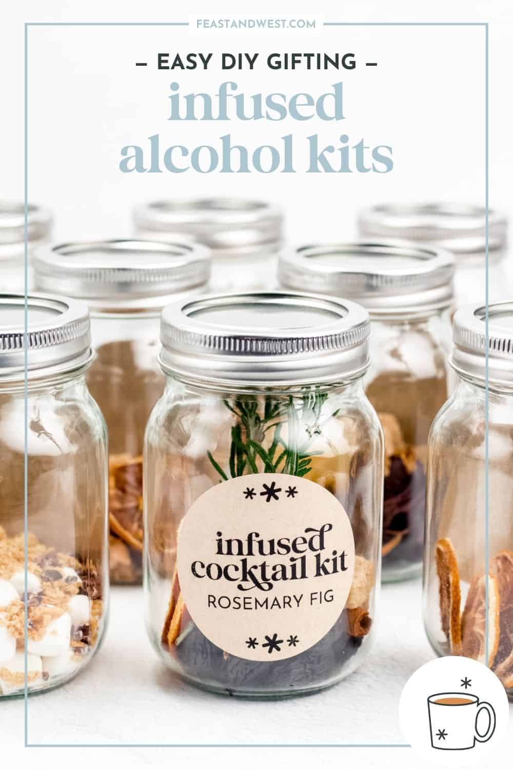 Homemade Cocktail Infusion Kits: Gift Idea (12+ Flavor Combos!) | Feast ...