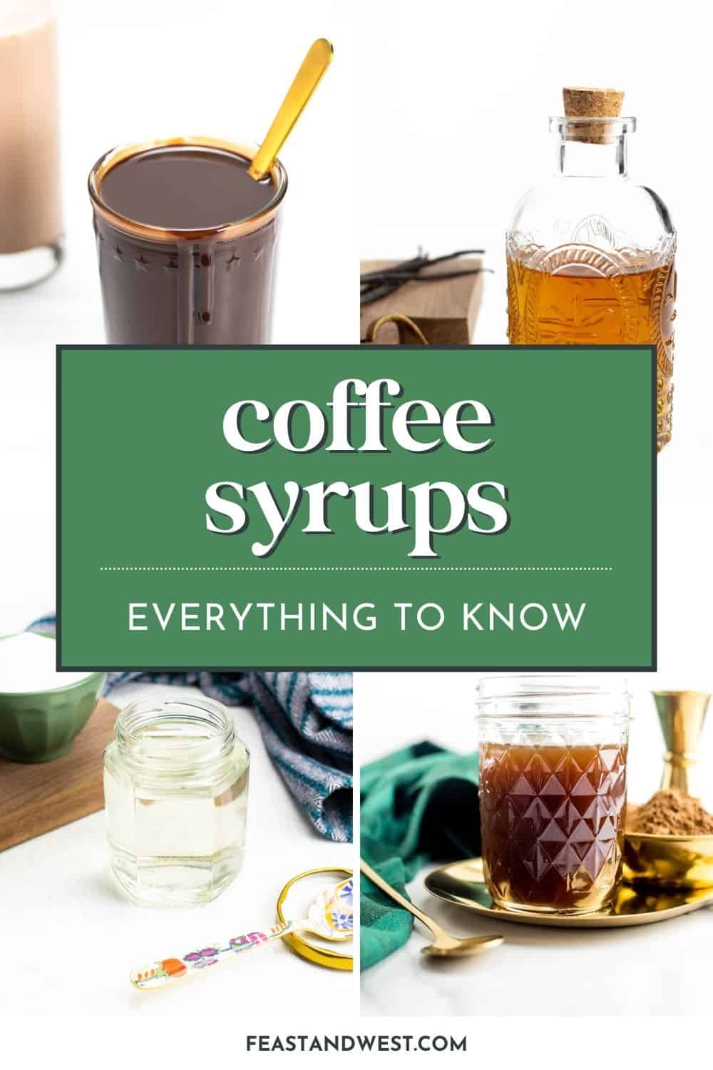 Coffee Syrups 101: Everything You Need to Know