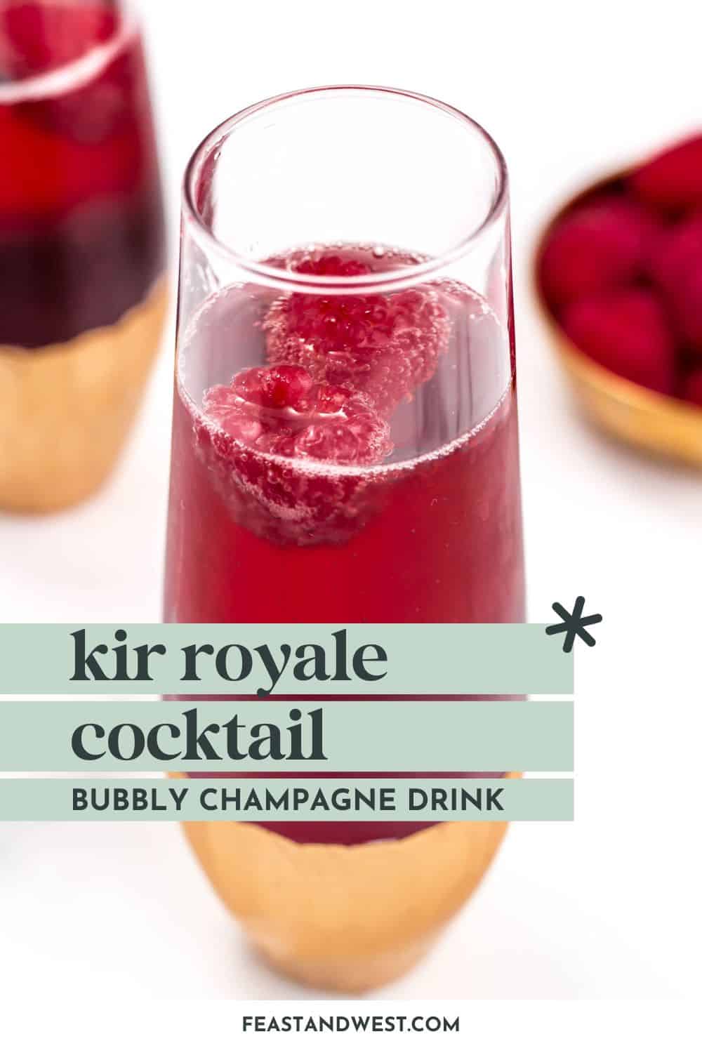 Classic Kir Royale Cocktail Recipe | Feast + West
