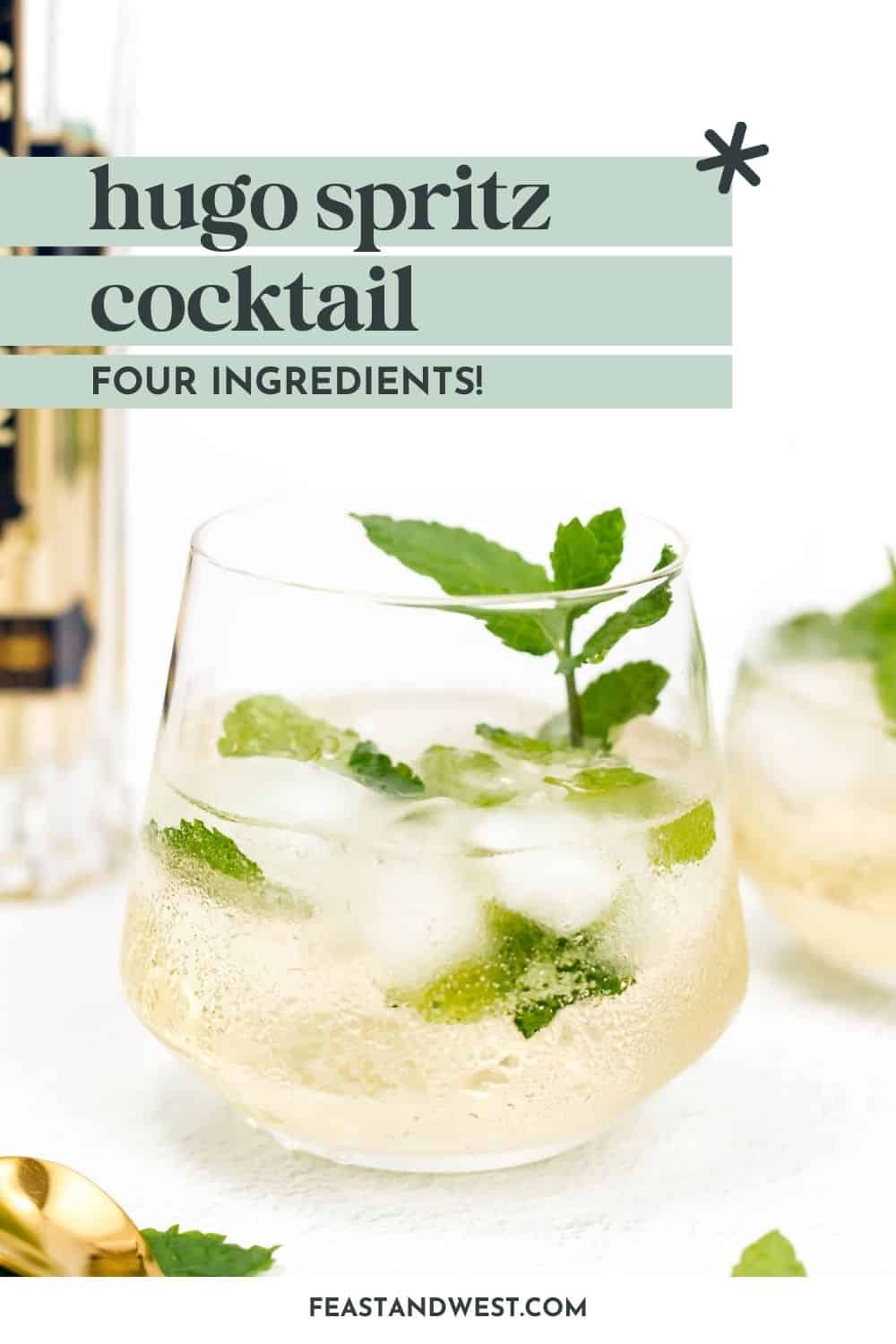 Hugo Spritz Cocktail | Feast + West