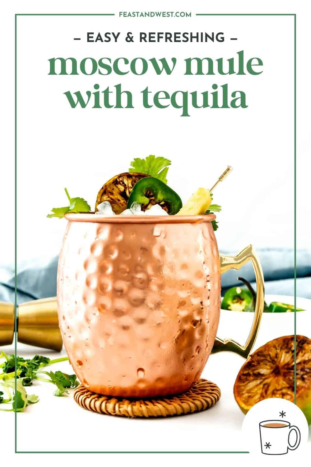 Easy Mexican Mule Cocktail (Moscow Mule with Tequila) | Feast + West