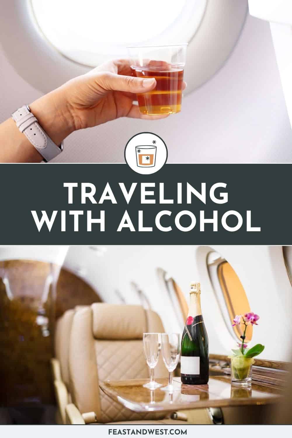 How to Travel with Alcohol