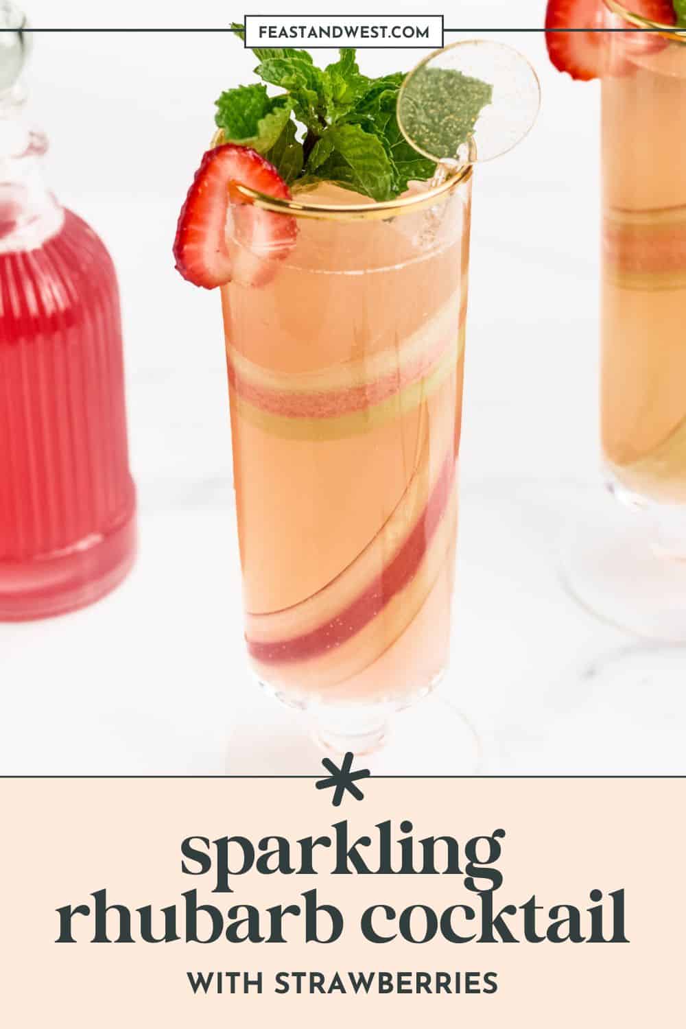 Sparkling Strawberry Rhubarb Cocktail | Feast + West