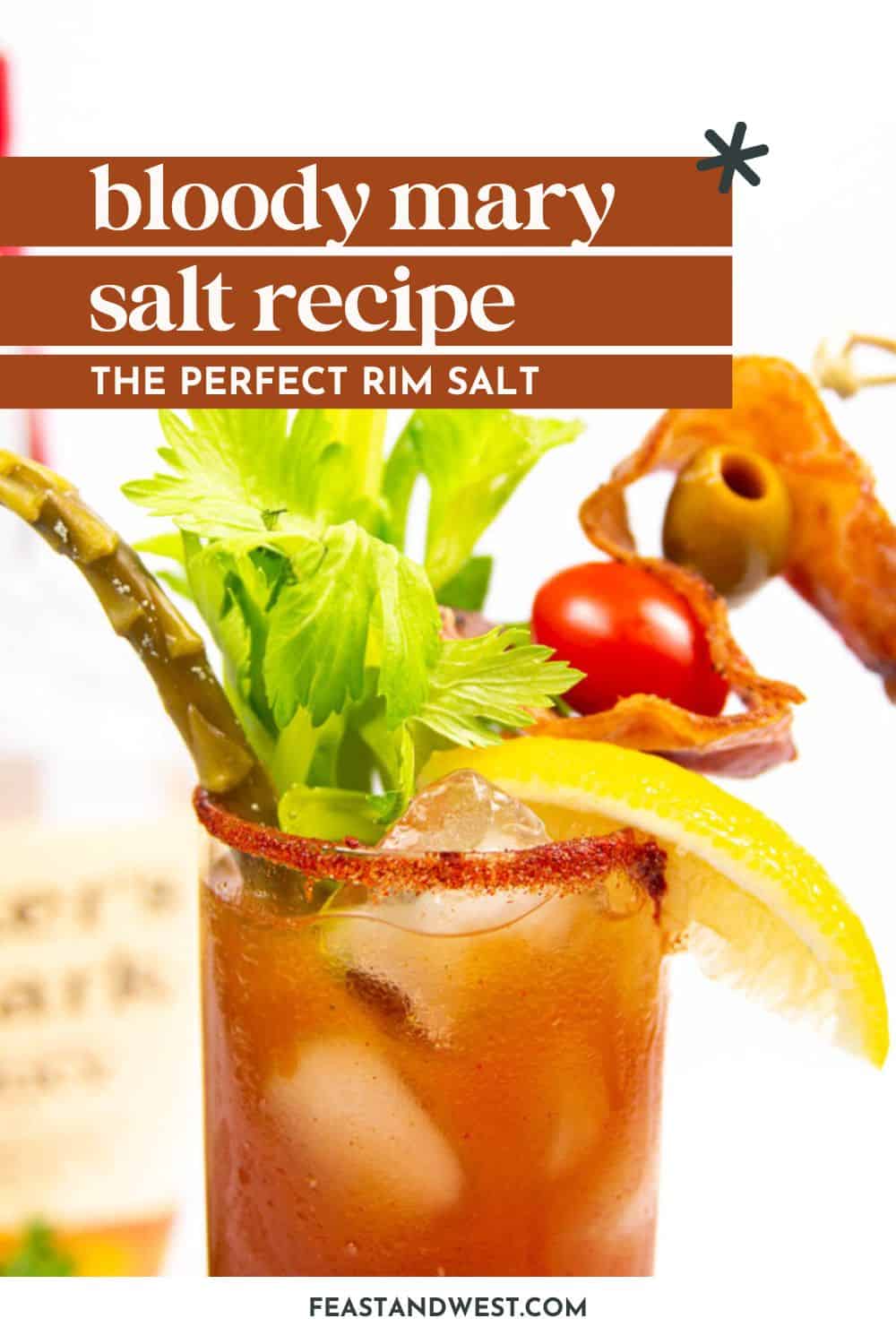 Bloody Mary Rim Salt Recipe | Feast + West