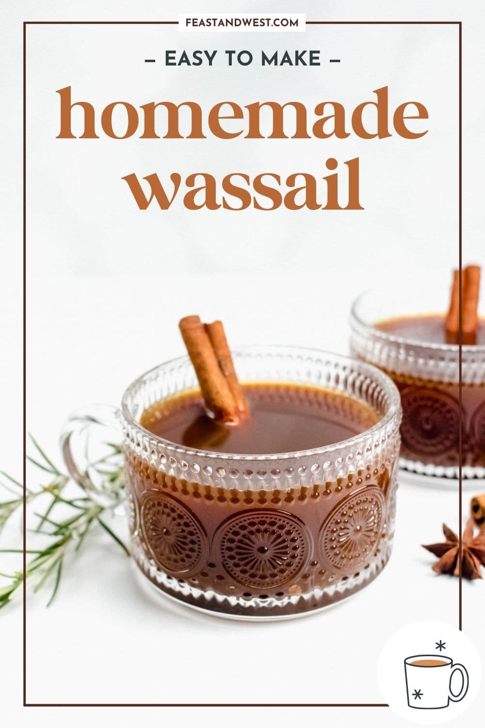 Easy Traditional Wassail Recipe | Feast + West
