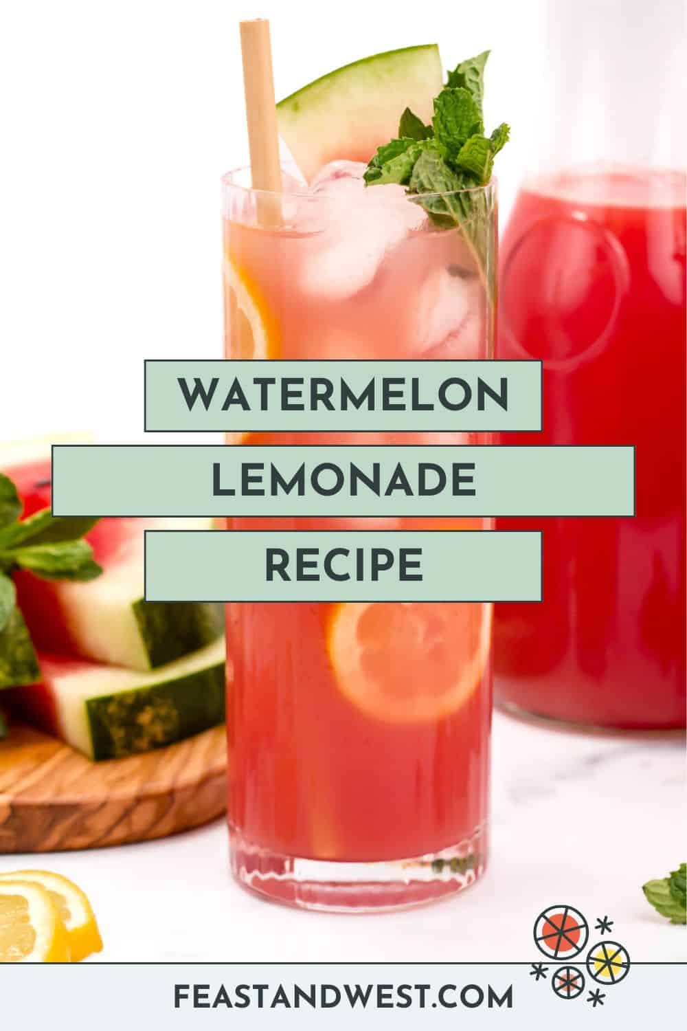 Easy Watermelon Lemonade Recipe | Feast + West