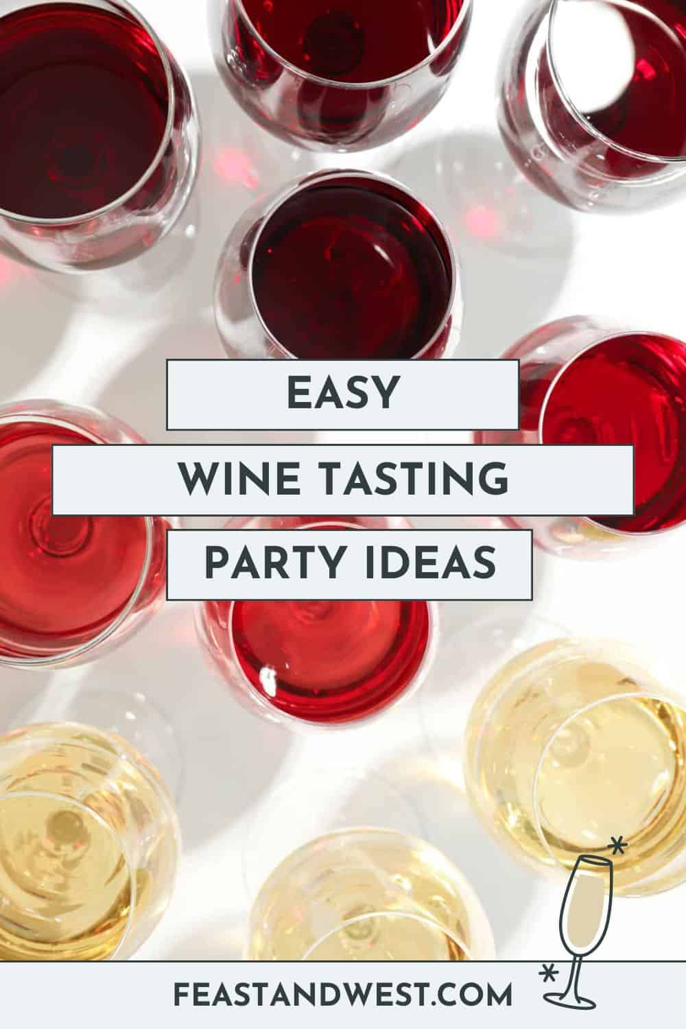 Wine Tasting Party Ideas