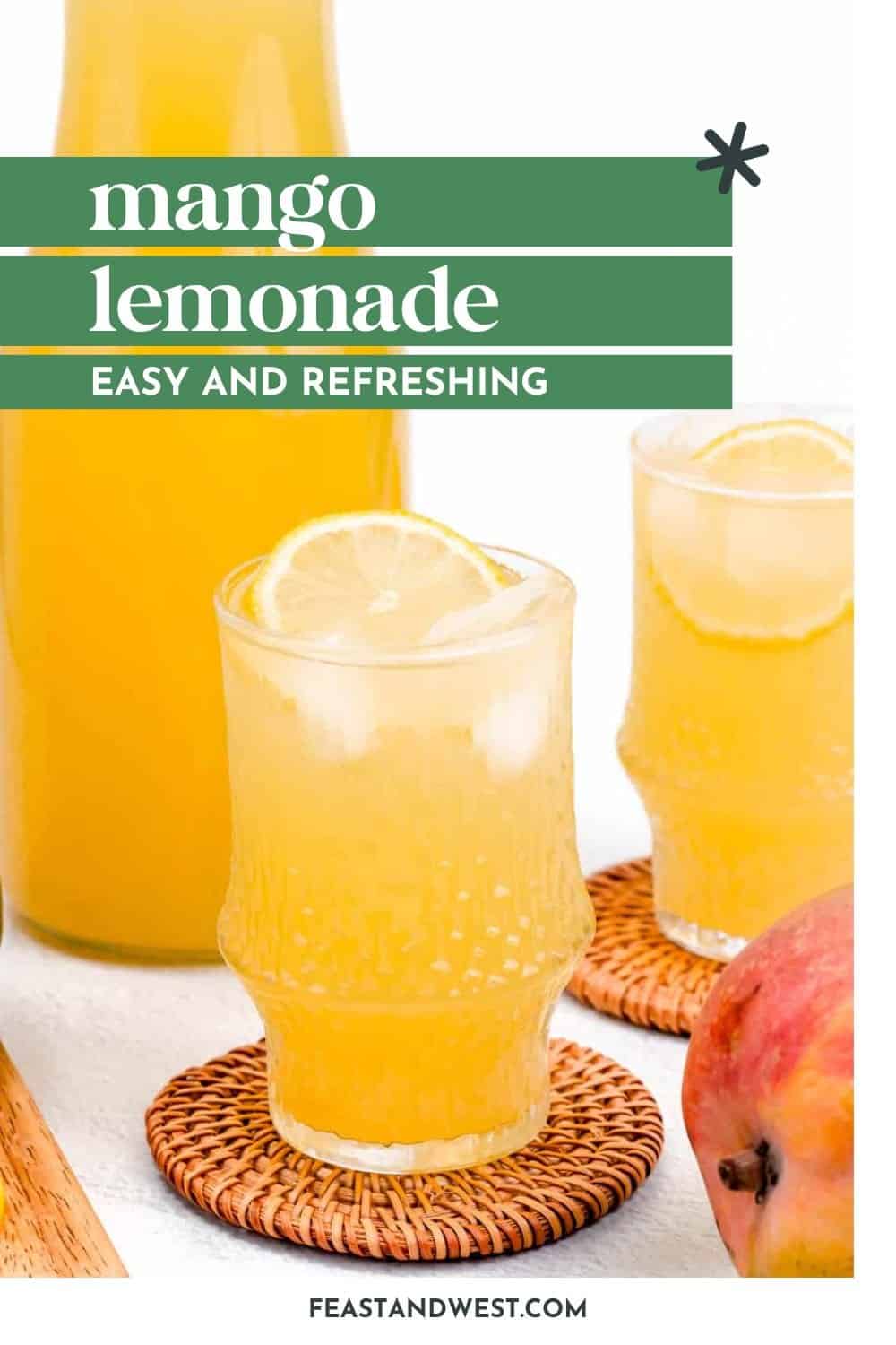 Honey Mango Lemonade (Perfect for Summer!) | Feast + West
