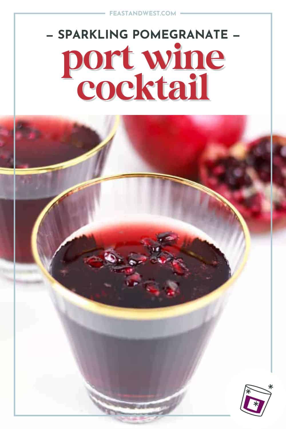 Sparkling Pomegranate Port Wine Cocktail