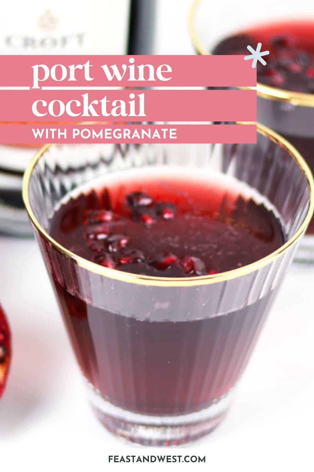 Sparkling Pomegranate Port Wine Cocktail