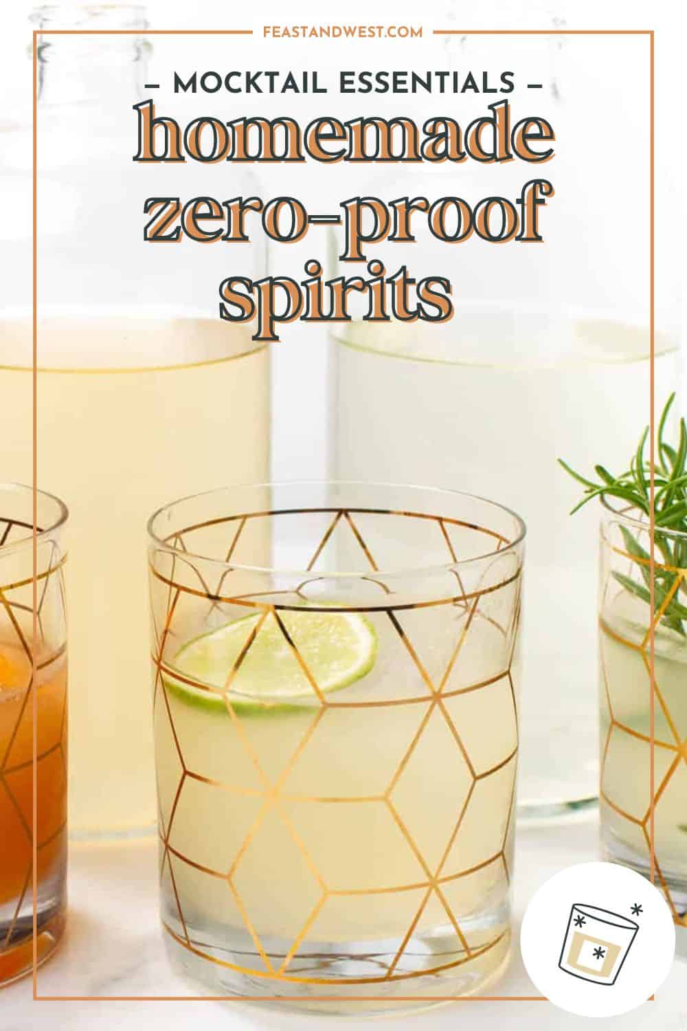 Homemade Zero-Proof Spirits
