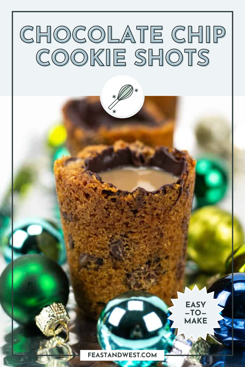 Chocolate Chip Cookies Shots | Milk and Cookies Shots | Feast + West