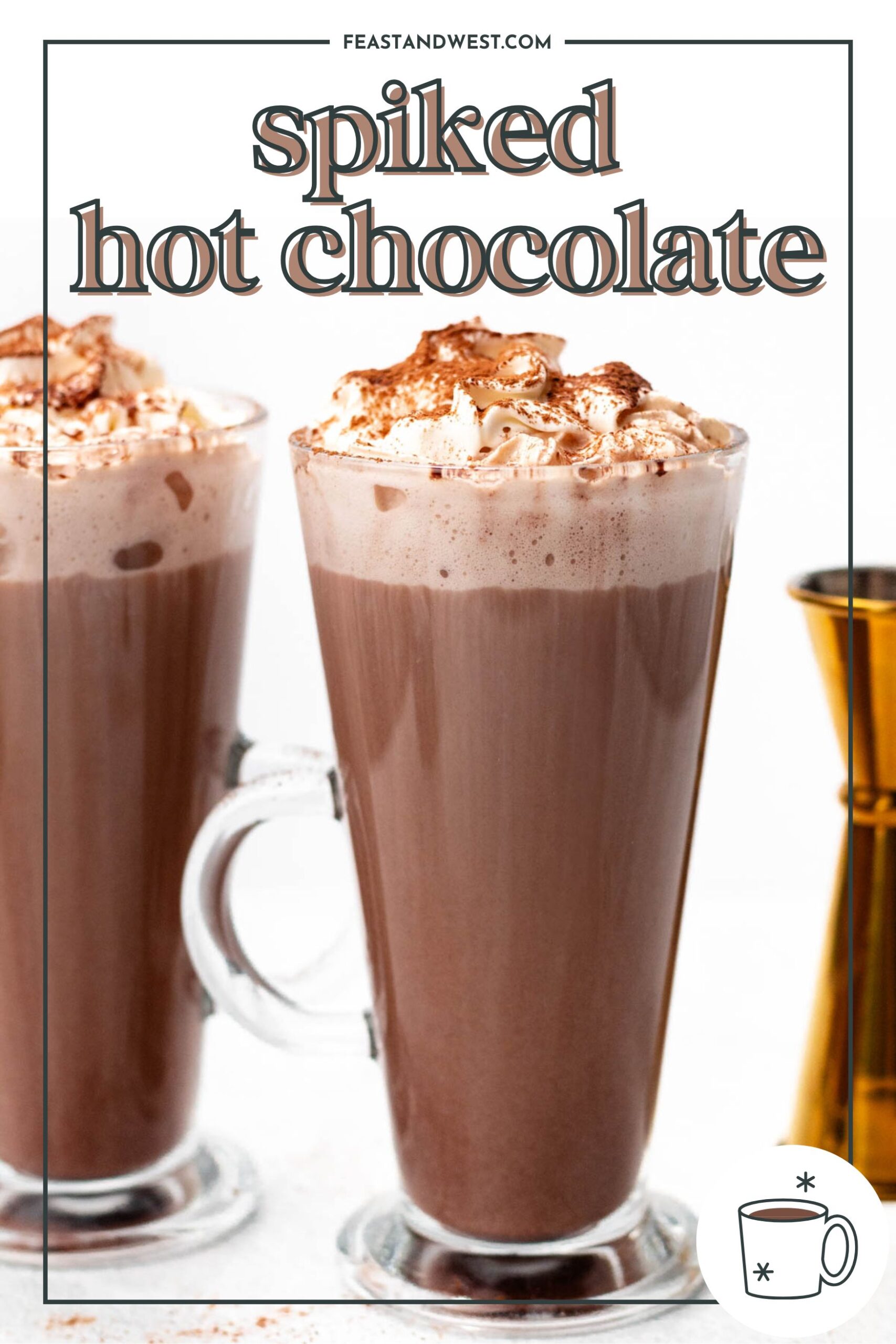 Easy Spiked Hot Chocolate | Feast + West