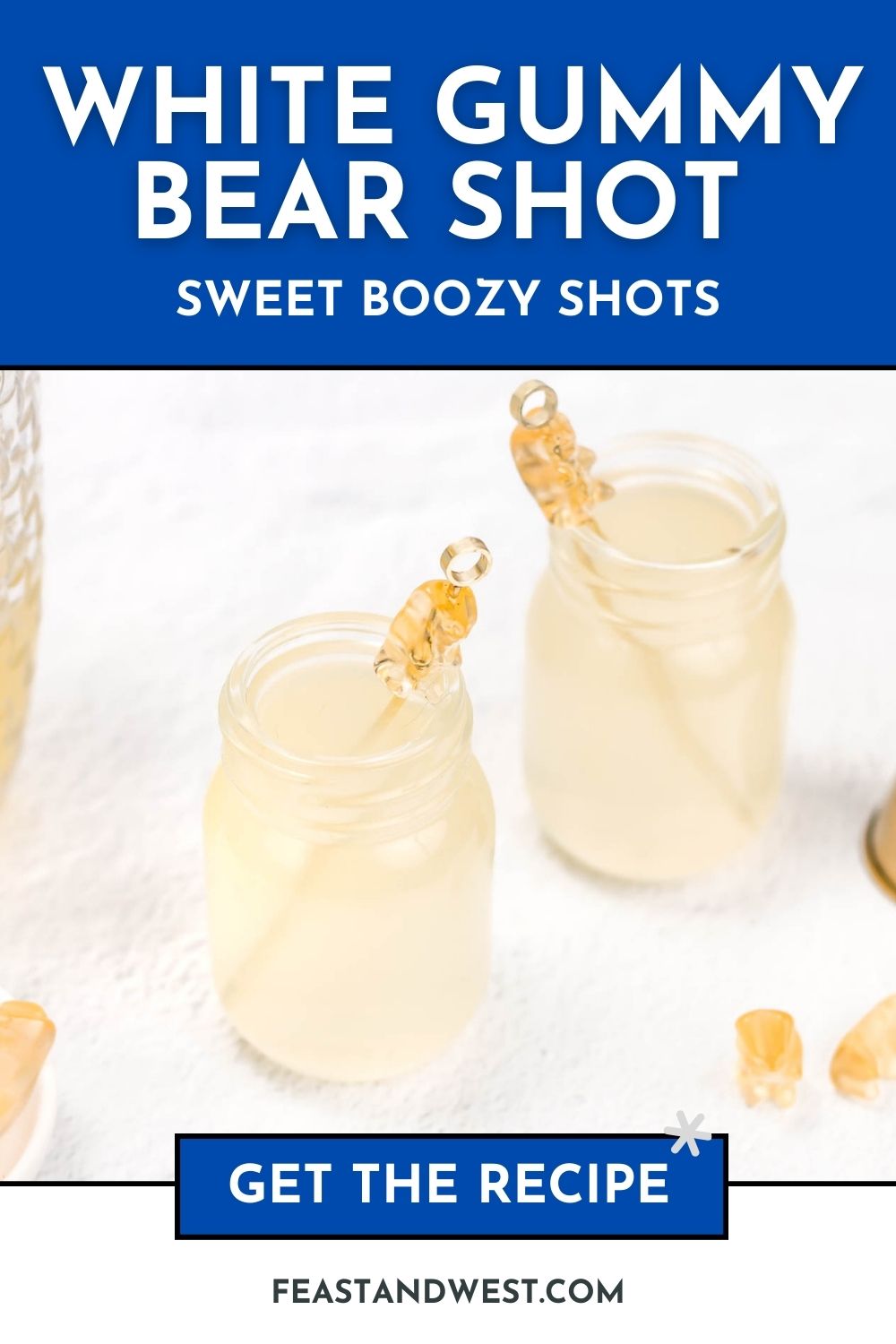 White Gummy Bear Shot Recipe | Feast + West