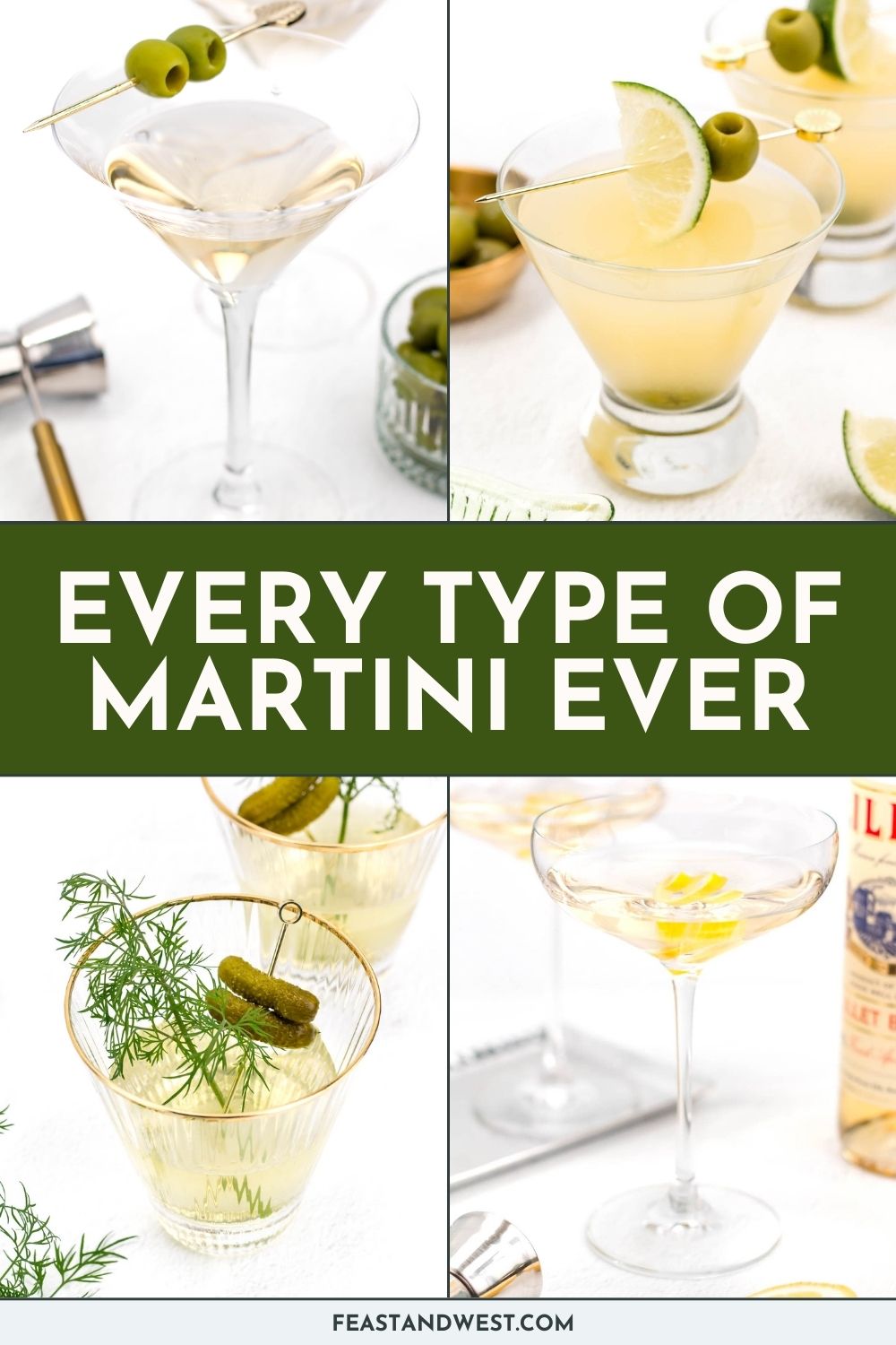The Ultimate Guide to Every Type of Martini | Feast + West