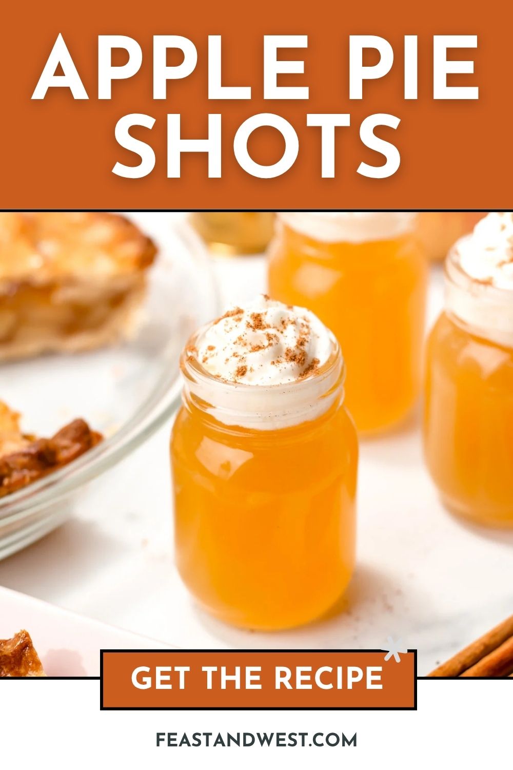The Cozy Apple Pie Shot You’ll Make All Season Long | Feast + West