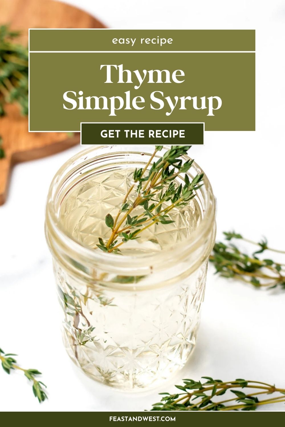 Easy Thyme Syrup Recipe for Herbal Cocktails & Mocktails